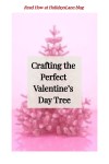 Crafting the Perfect Valentine’s Day Tree – Holidays Lane Blog